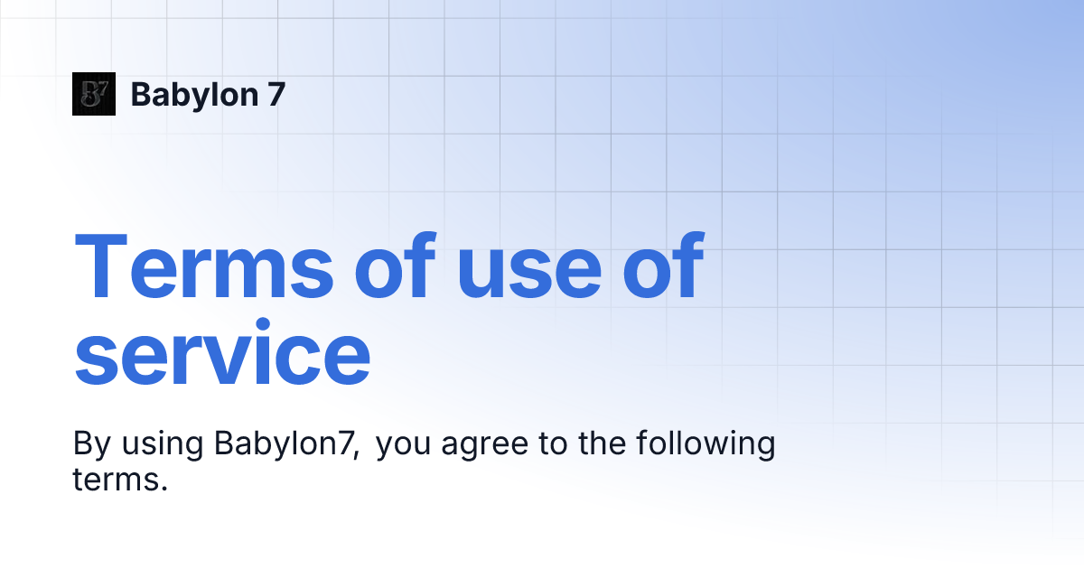 Terms of use of service | Babylon 7